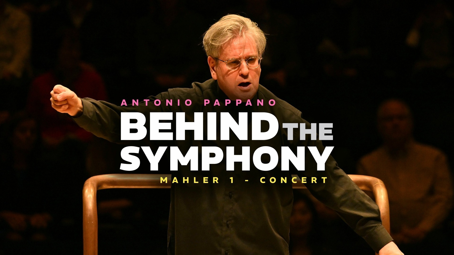 Antonio Pappano: Behind the Symphony & Mahler 1 Concert | Ruutu