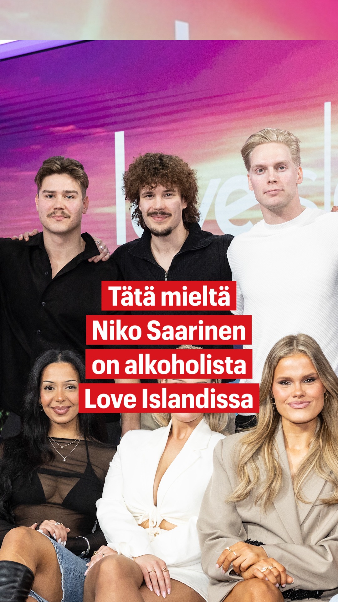 Tätä mieltä Niko Saarinen on alkoholista Love Islandissa - Ilta-Sanomat